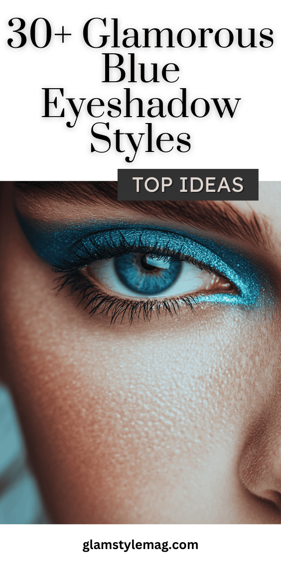 25 Blue Eyeshadow Styles to Make Your Eye Color Pop