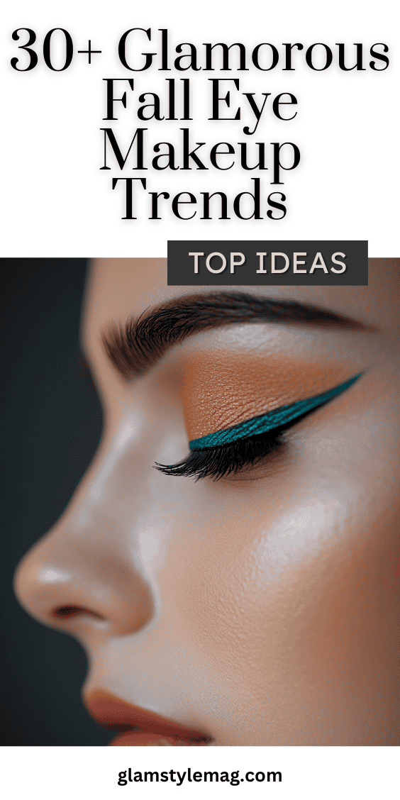 20 Fall Eye Makeup Trends for a Naturally Stunning Look