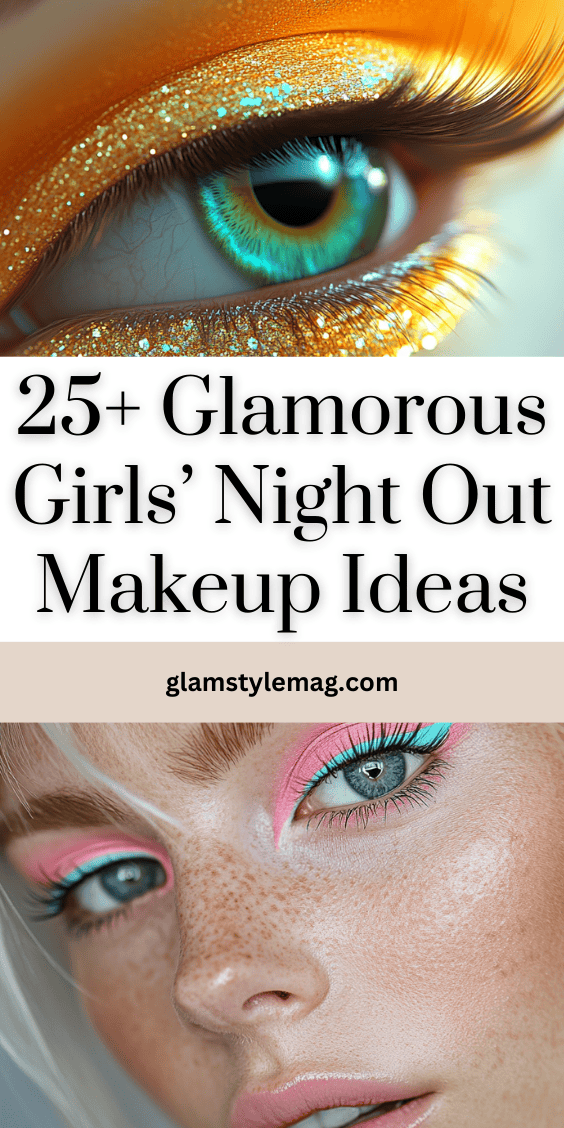 39 Unique Makeup Ideas for Your Next Girls' Night Out